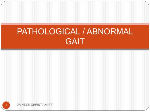 Pathological gait | PPTX
