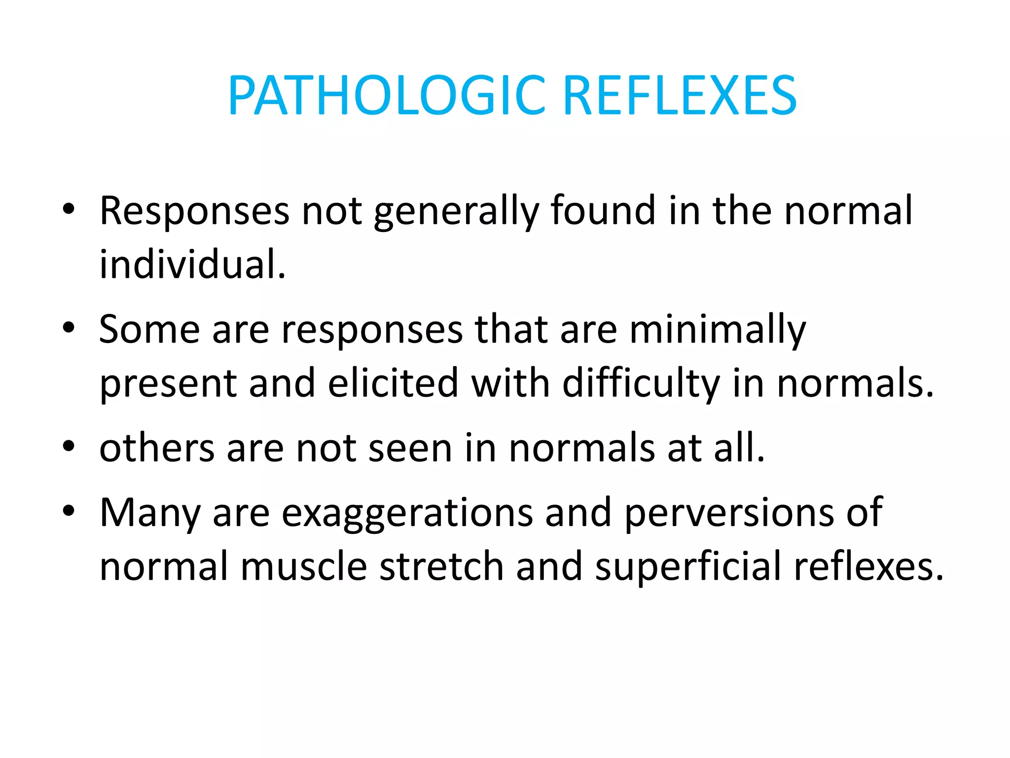 Pathologic Reflexes, Monofilament Tests & Meningeal Signs.pptx