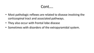 Pathologic Reflexes, Monofilament Tests & Meningeal Signs.pptx