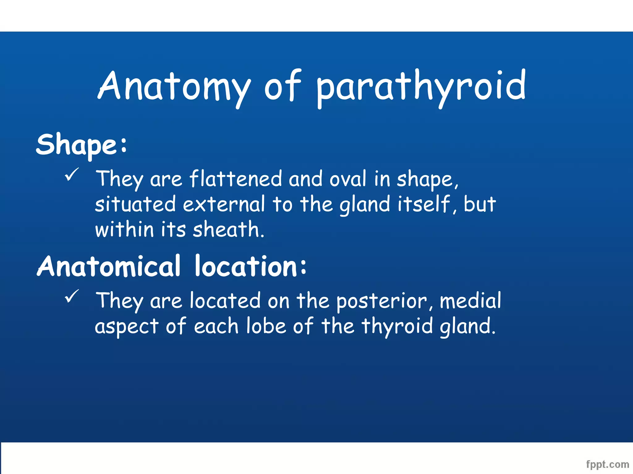 Anatomy of Thyroid and Parathyroid gland | PPT