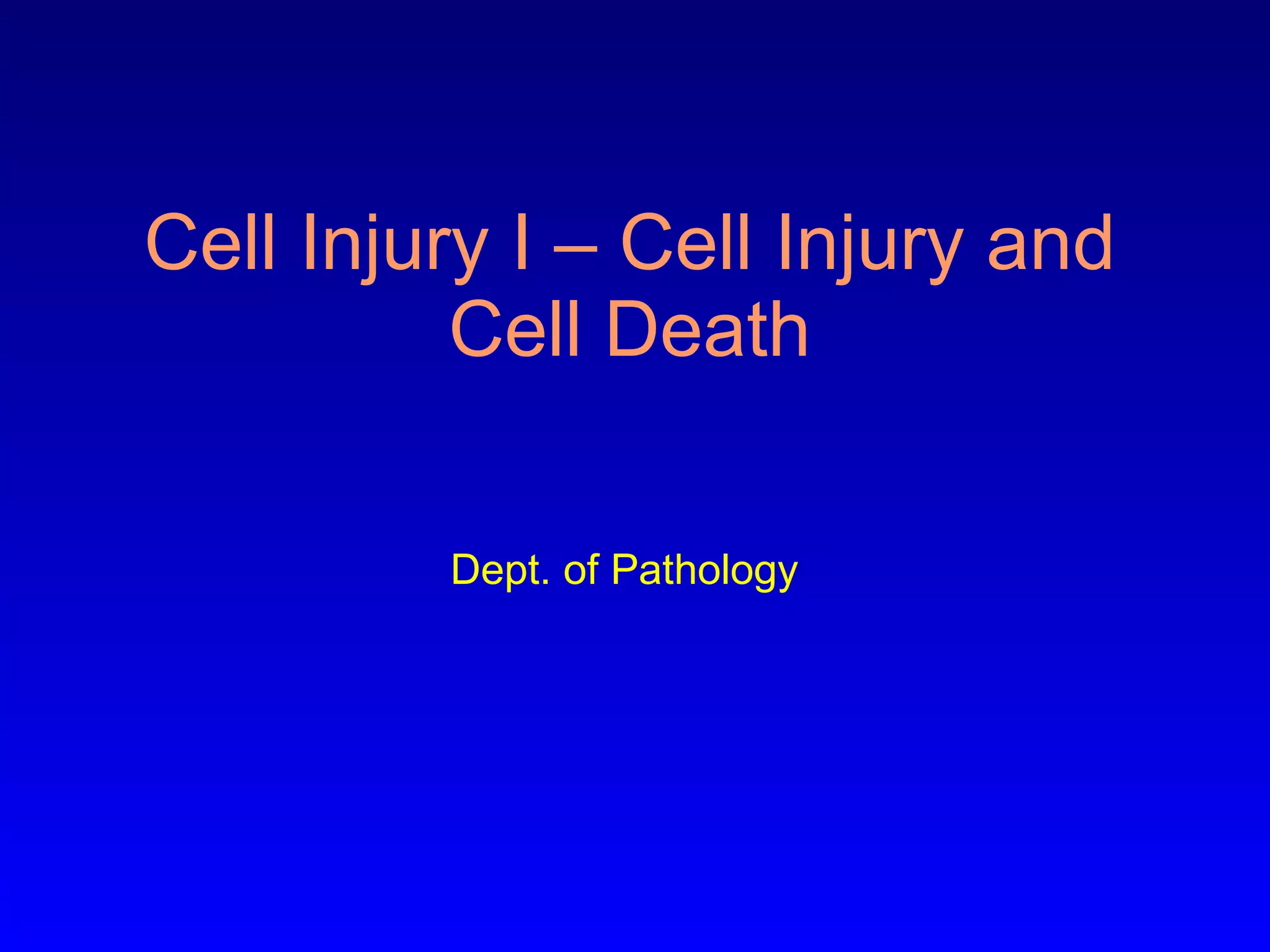 Pathology cell injury i | PPT
