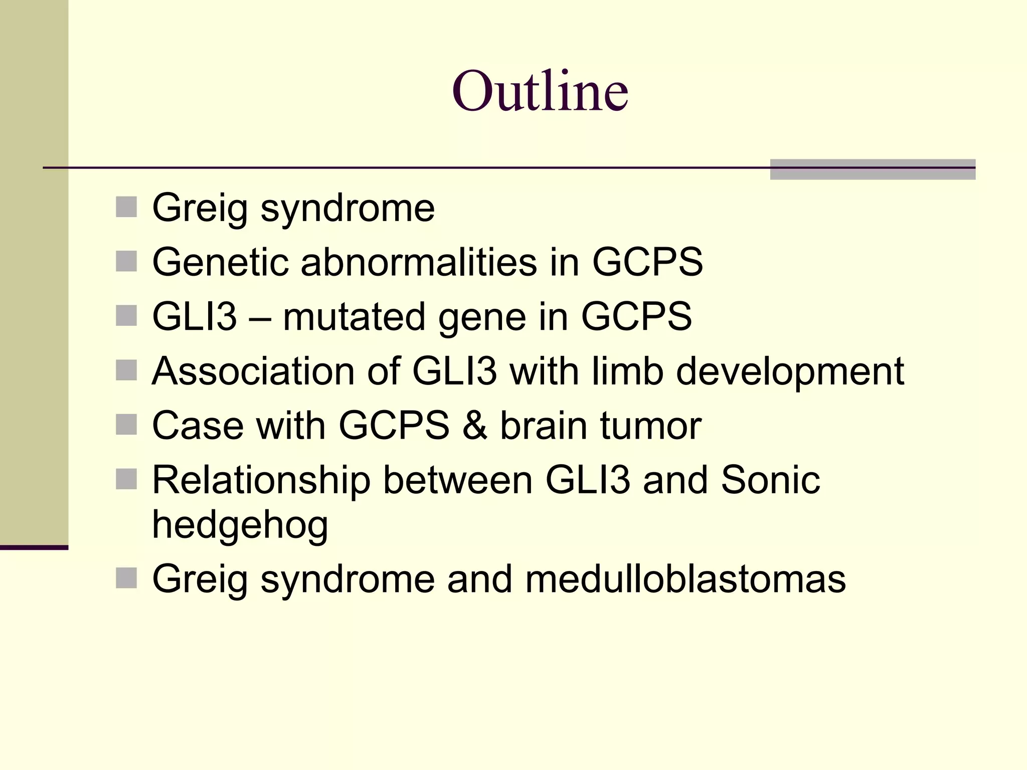 Greig Cephalopolysyndactyly Syndrome | PPT