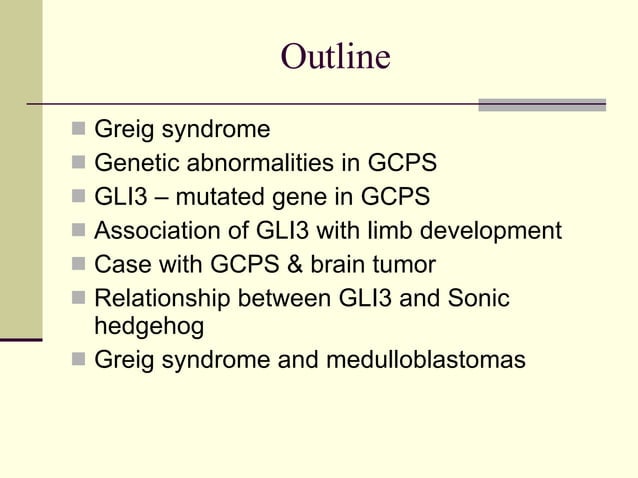 Greig Cephalopolysyndactyly Syndrome | PPT