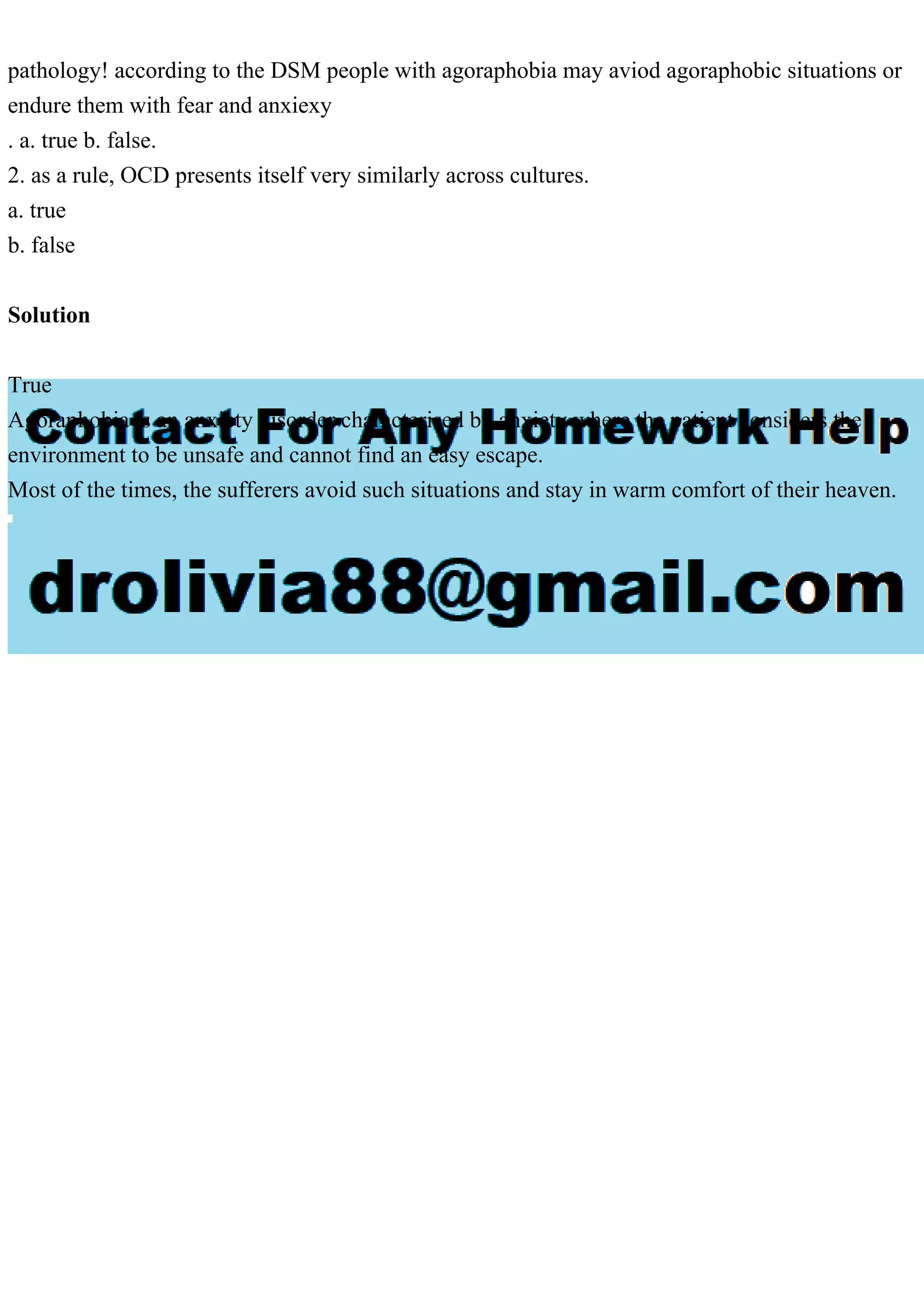 pathology! according to the DSM people with agoraphobia may aviod ag.pdf