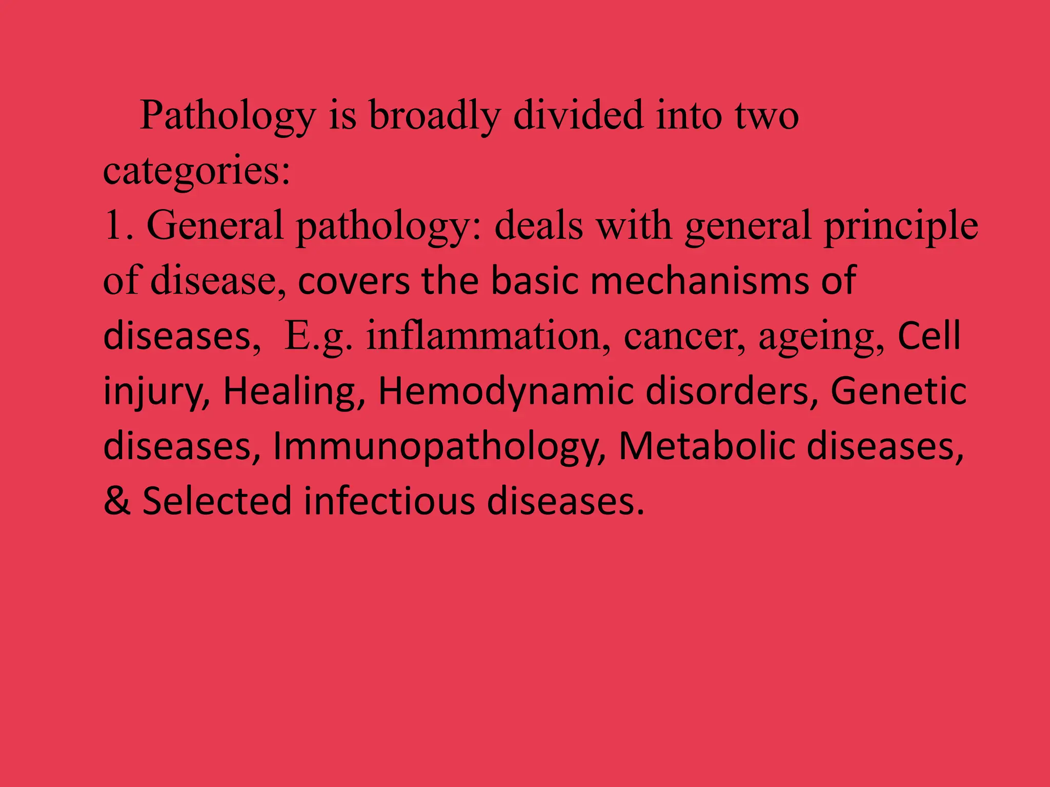 Pathology advantages in medicine.ppt | Infectious Diseases | Diseases and Conditions