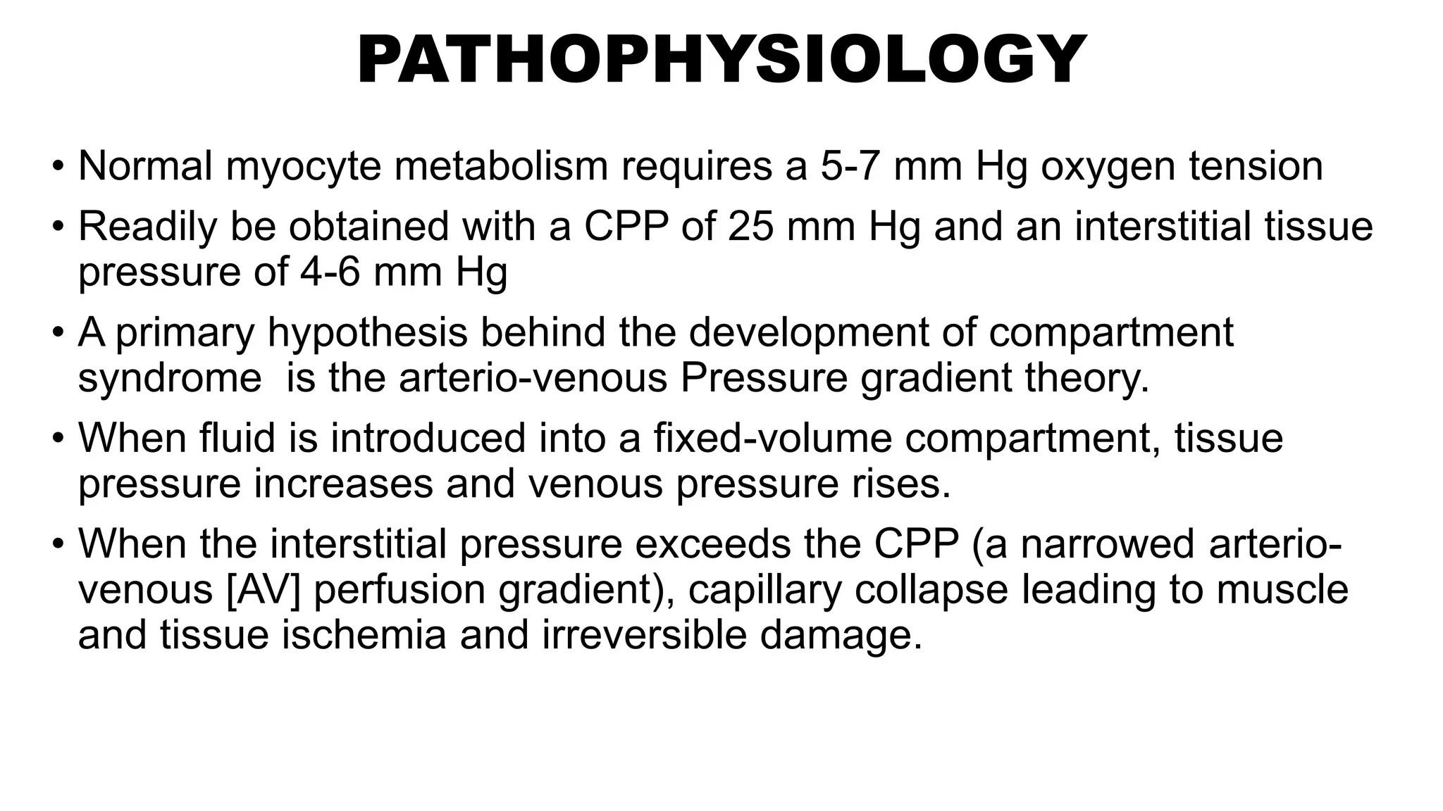 Pathology and management of compartment syndrome in orthopedics 1 | PPT