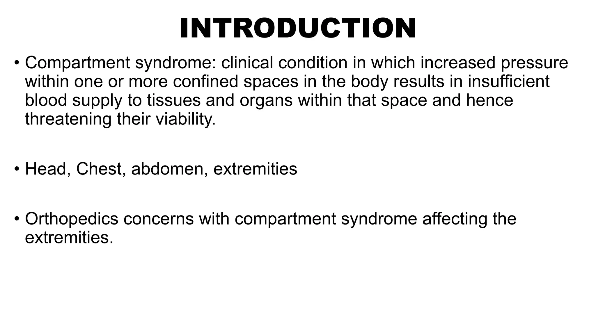 Pathology and management of compartment syndrome in orthopedics 1 | PPT
