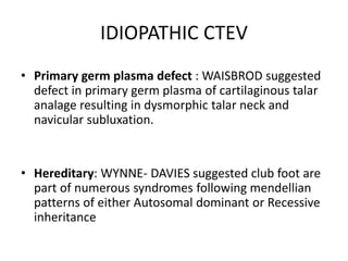 PATHOLOGY AND MGT OF CLUB FOOT.pptx
