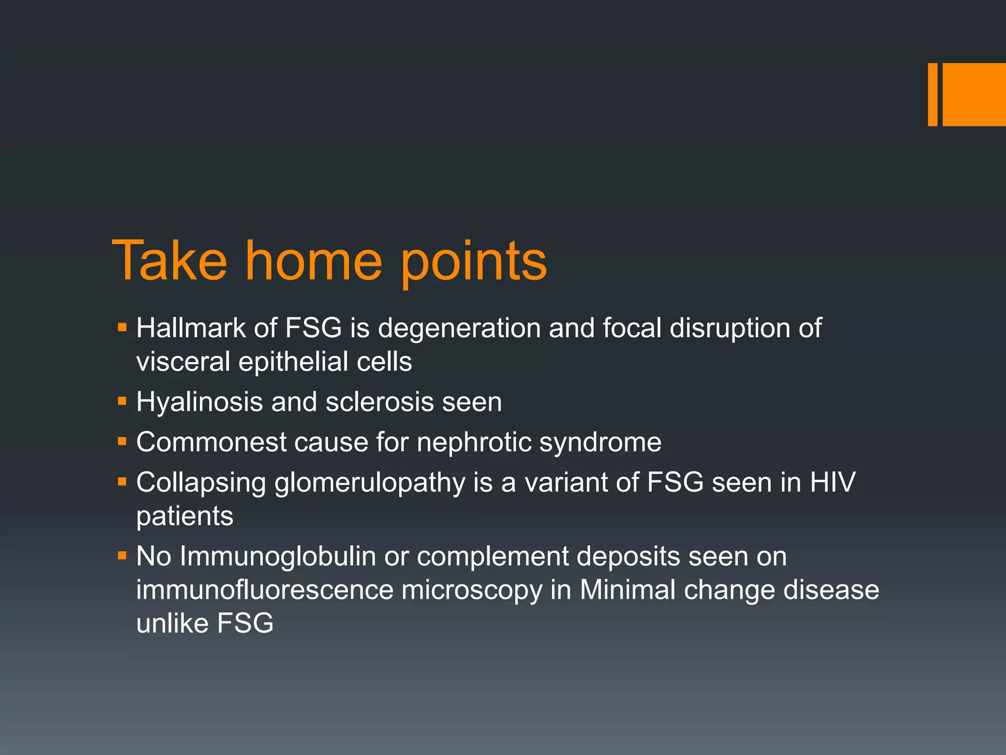 Focal Segmental Glomerulosclerosis - Pathology - FSGS | PPTX