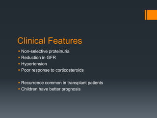 Focal Segmental Glomerulosclerosis - Pathology - FSGS | PPTX