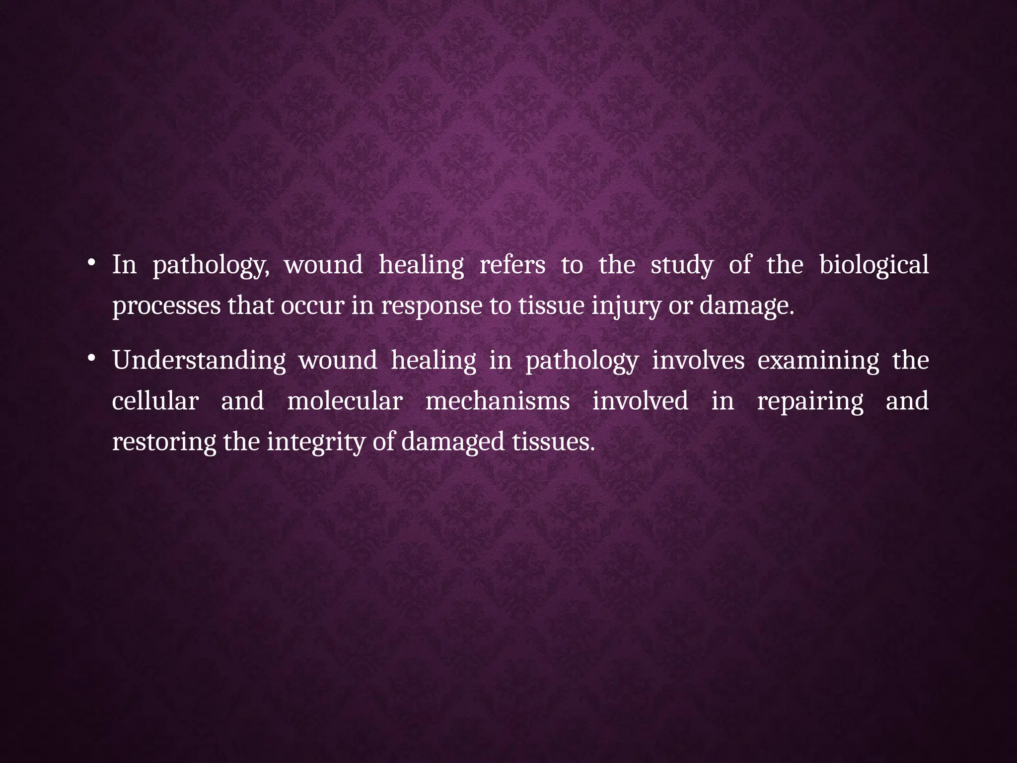 Pathology for Nurses - Wound Healing.pptx