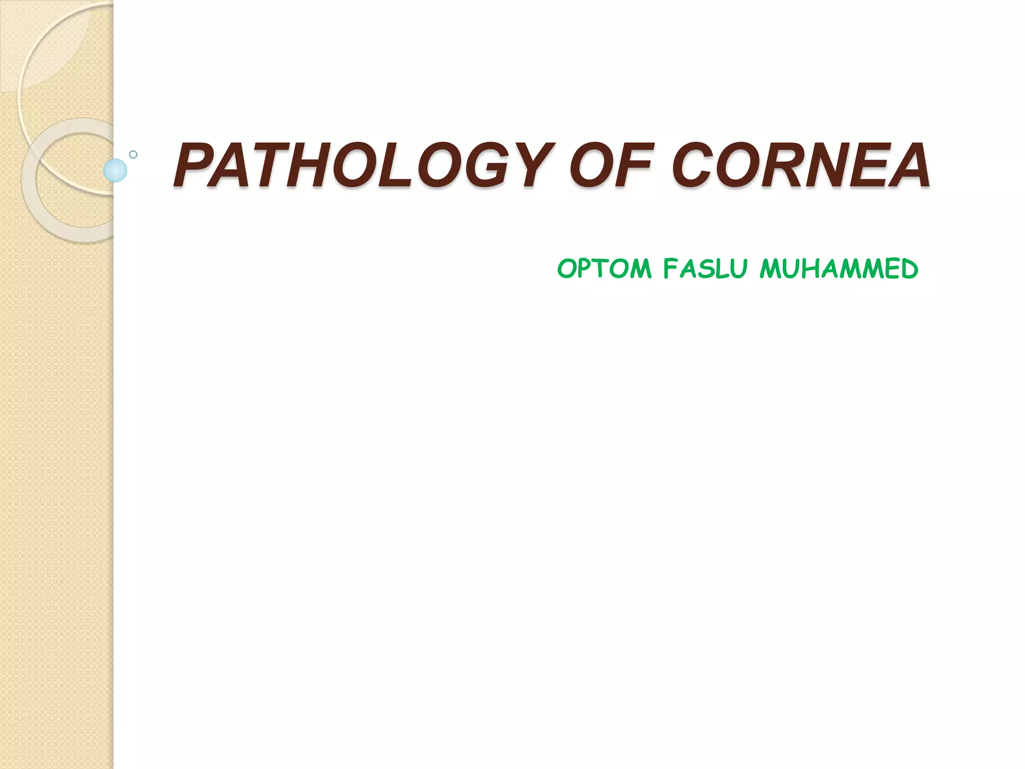 Pathology of cornea | PPTX