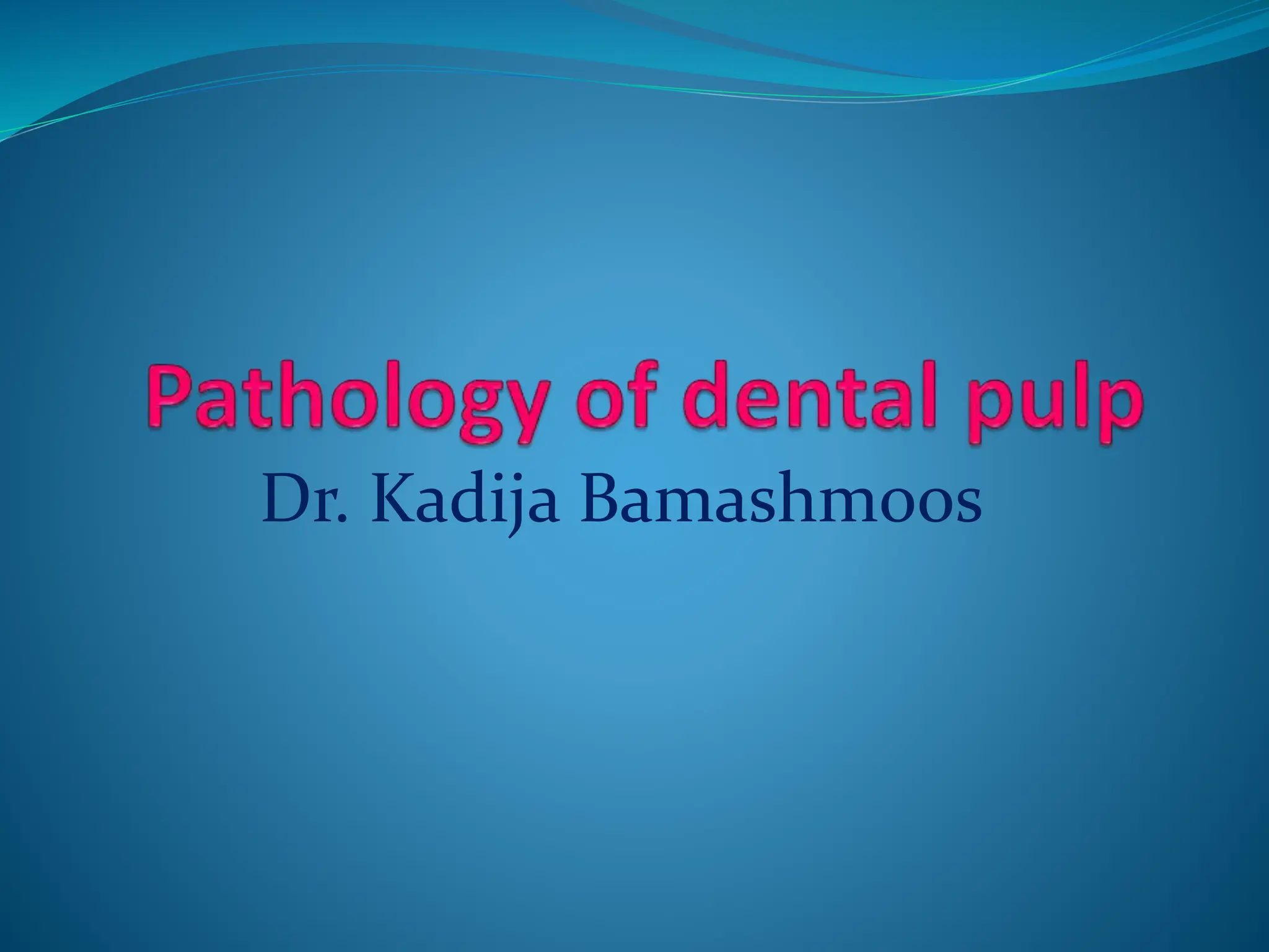 The Pathology of dental vital pulp.pptx