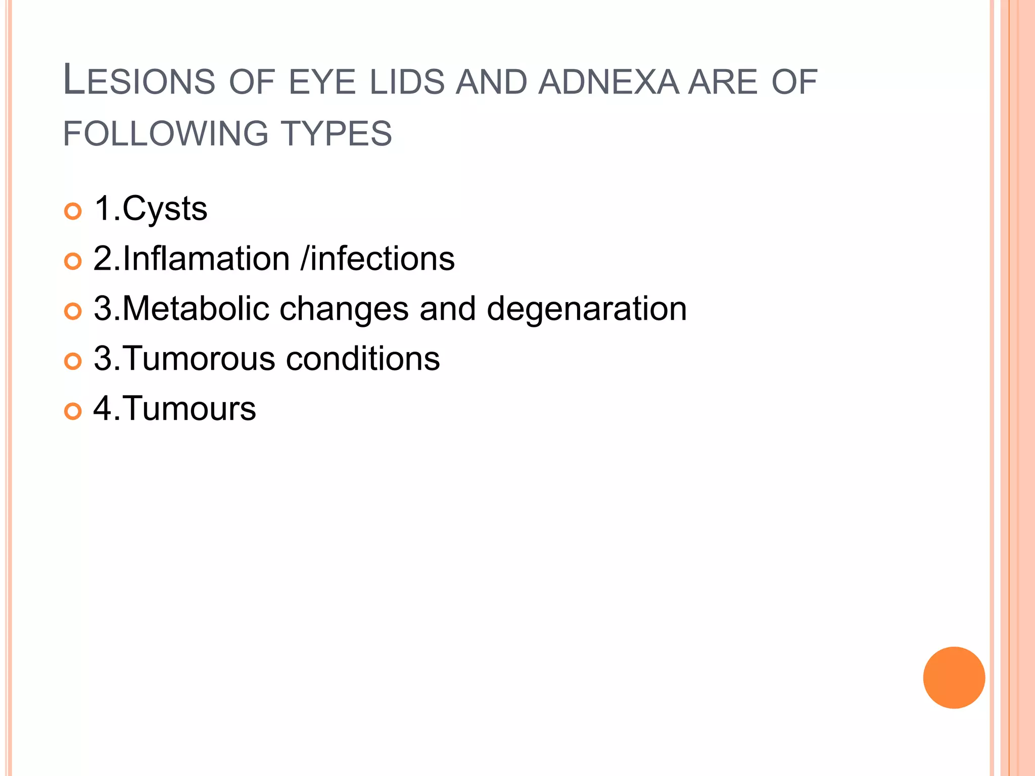 Pathology of eye lids and adnexa | PPTX