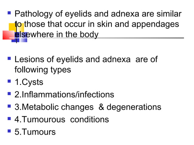 Pathology of eyelids and adnexa | PPT