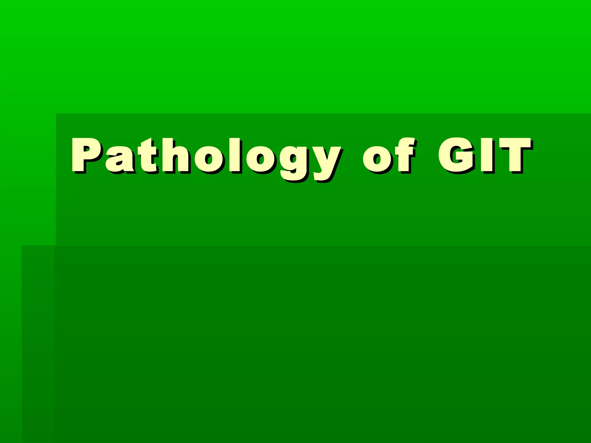 Pathology of git€2 | PPT