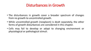 Pathology_of_Growth_cellulardisturbances.pptx