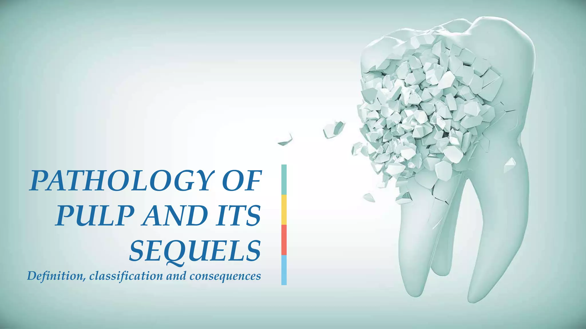 Pathology of pulp and its sequels | PPTX