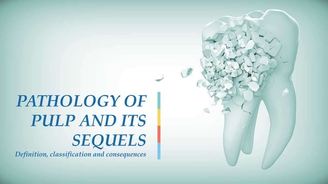 Pathology of pulp and its sequels | PPTX | Dental Health | Diseases and ...