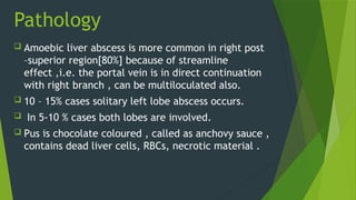 PATHOLOGY OF PYOGENIC AND AMOEBIC LIVER ABSCESS.pptx