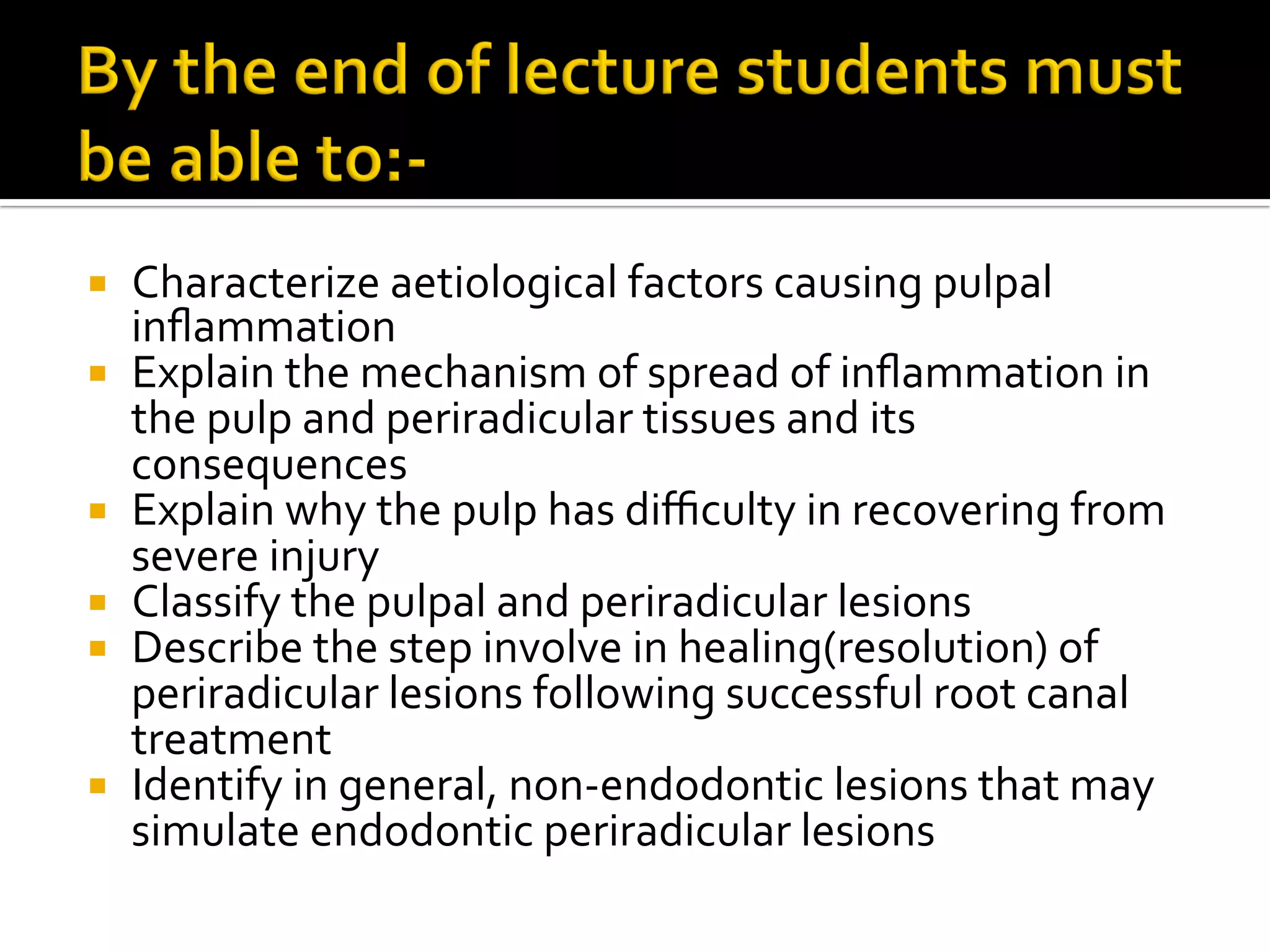 Pathology of the pulpal and periradicular tissues 2012 2013 | PDF