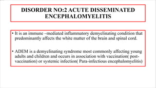 DEMYELINATING DISEASES | PPTX