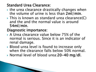A detailed explanation of kidney function tests.ppt
