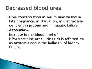 A detailed explanation of kidney function tests.ppt