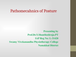 Pathomechanics of Posture: A Physiotherapy Module | PPTX