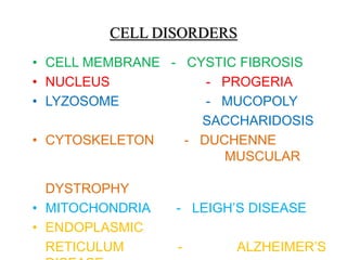 CELL ORGANELLE DISORDERS | PPTX