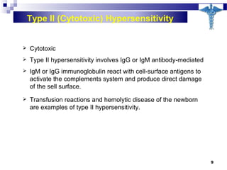 Hypersensitity, And Types of Hypersensitivity I, II, III, IV | PPT