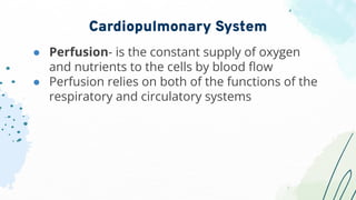Pathophysiology: Introduction to Circulatory and Respiratory System | PPT