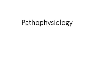 Pathophysiology-WPS Office.pptx