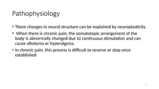 Pathophysiology and overviewof Chronic Pain.pptx