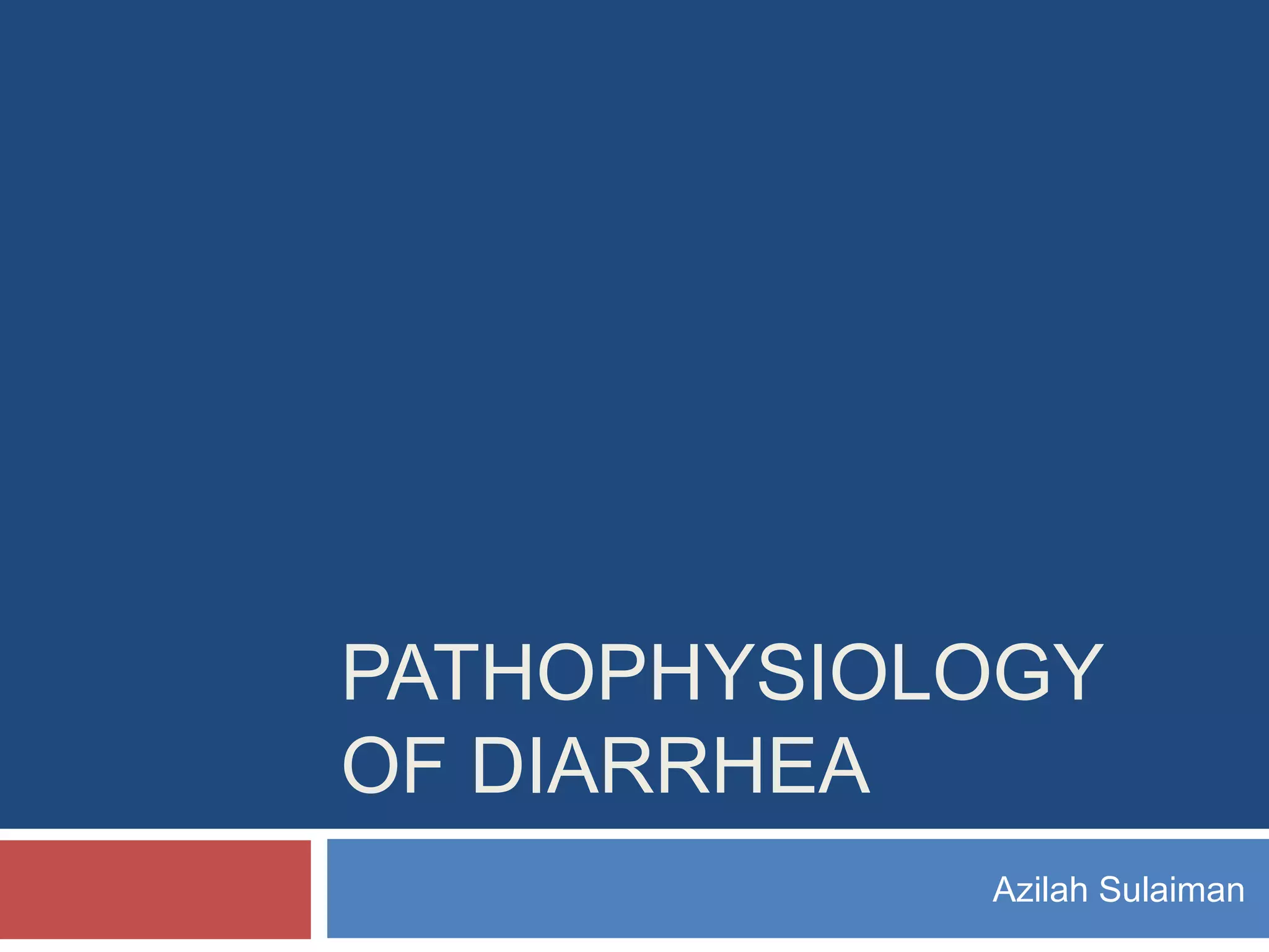 Pathophysiology of diarrhea | PPT