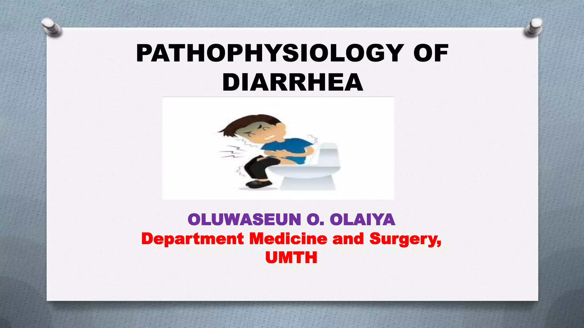 Pathophysiology of diarrhea olaiya | PDF
