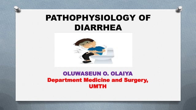 Pathophysiology of diarrhea olaiya | PPT