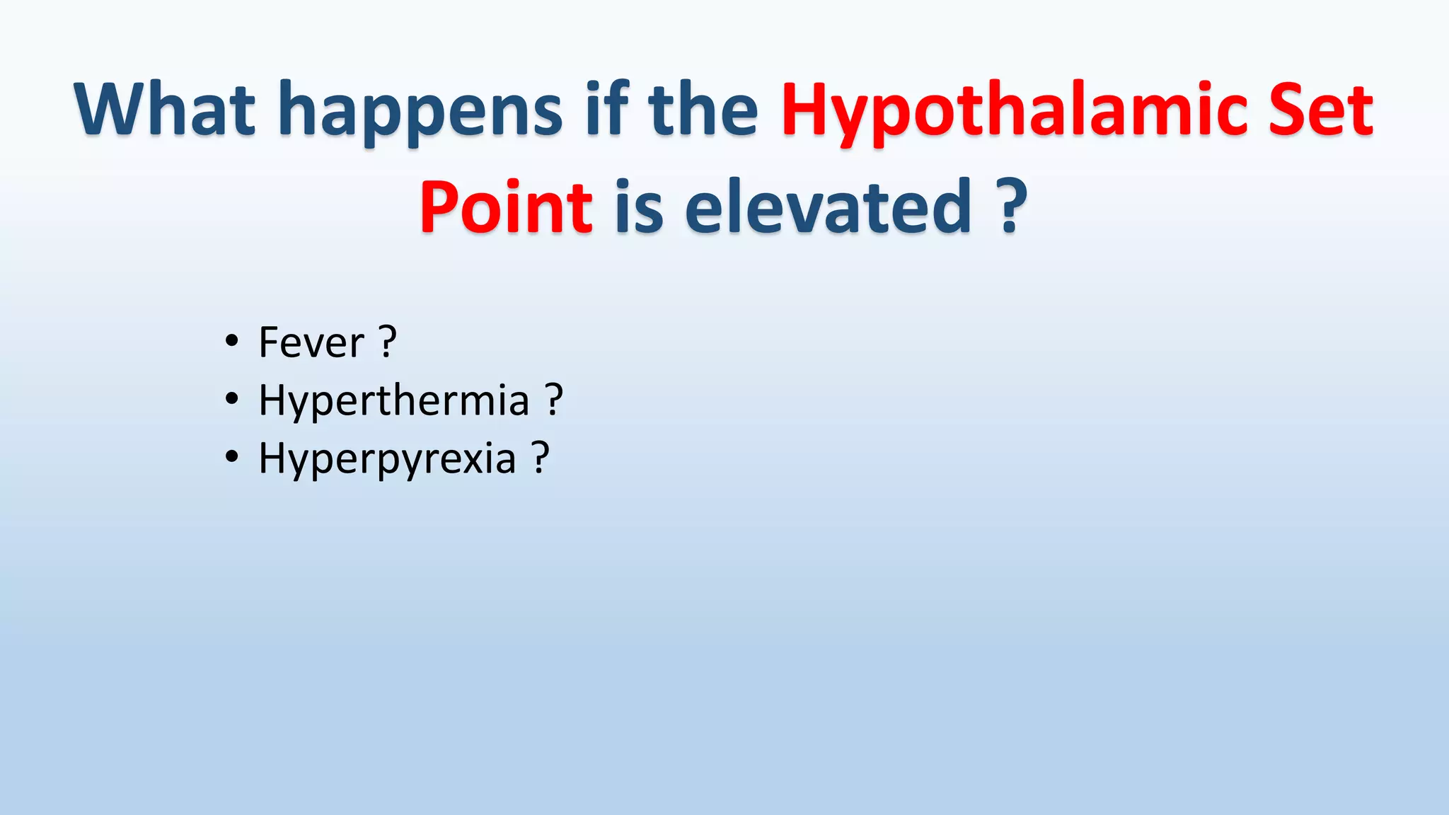 Patho-physiology of Fever : Dr Faisal Abdullah | PPTX