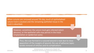 PATHOPHYSIOLOGY OF HEALING WITH PRIMARY & SECONDARY INTENTION.pptx