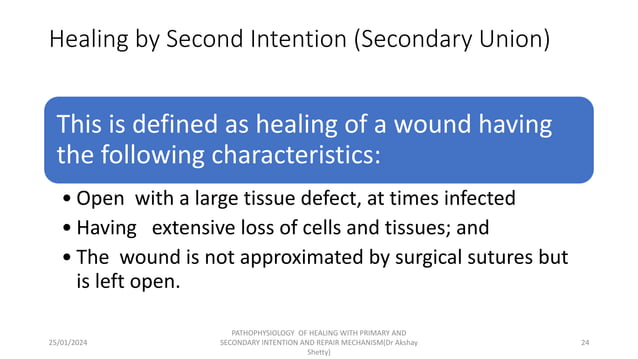 PATHOPHYSIOLOGY OF HEALING WITH PRIMARY & SECONDARY INTENTION.pptx ...