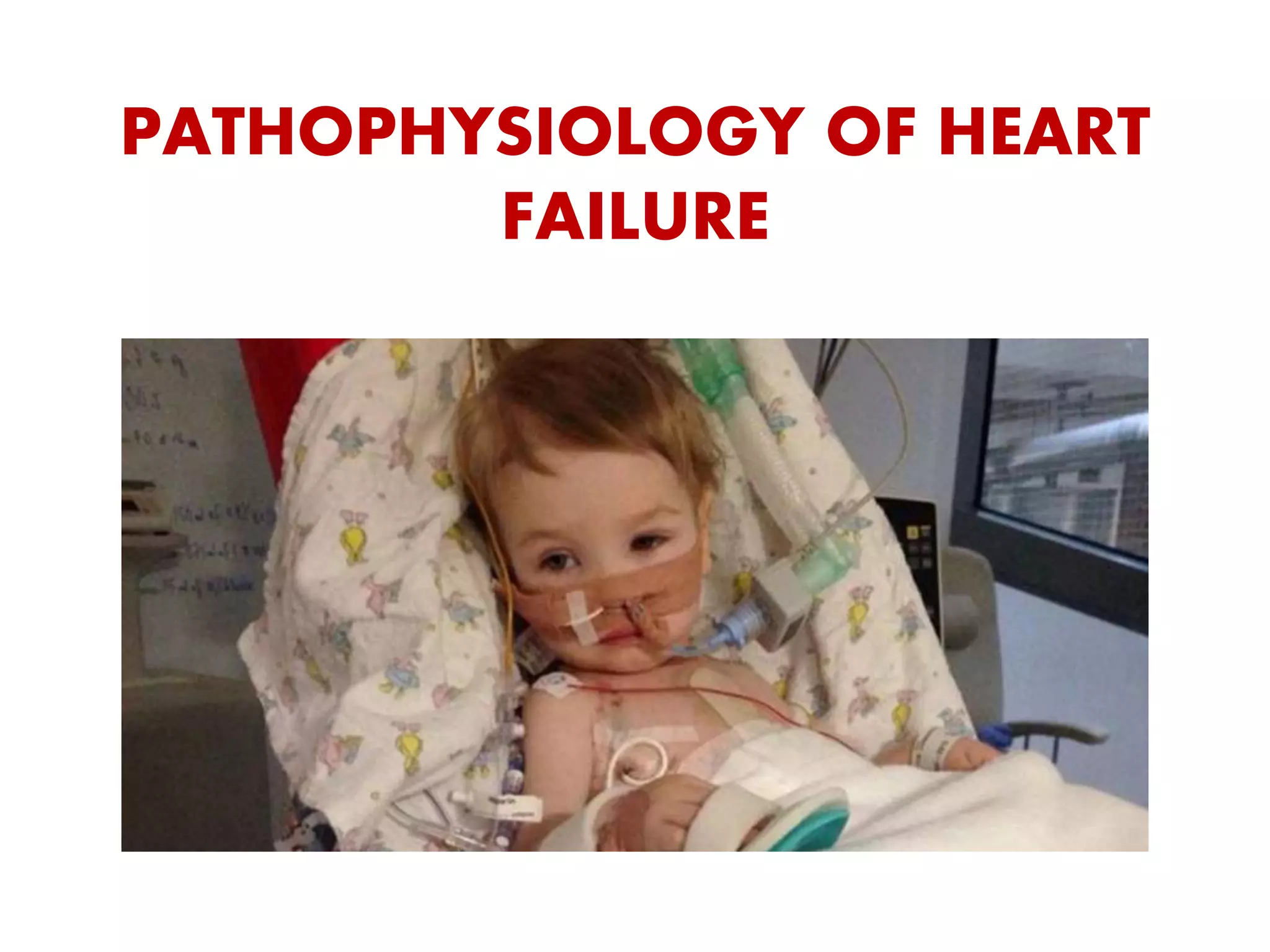 Heart failure in Pediatrics (pathophysiology) | PPTX