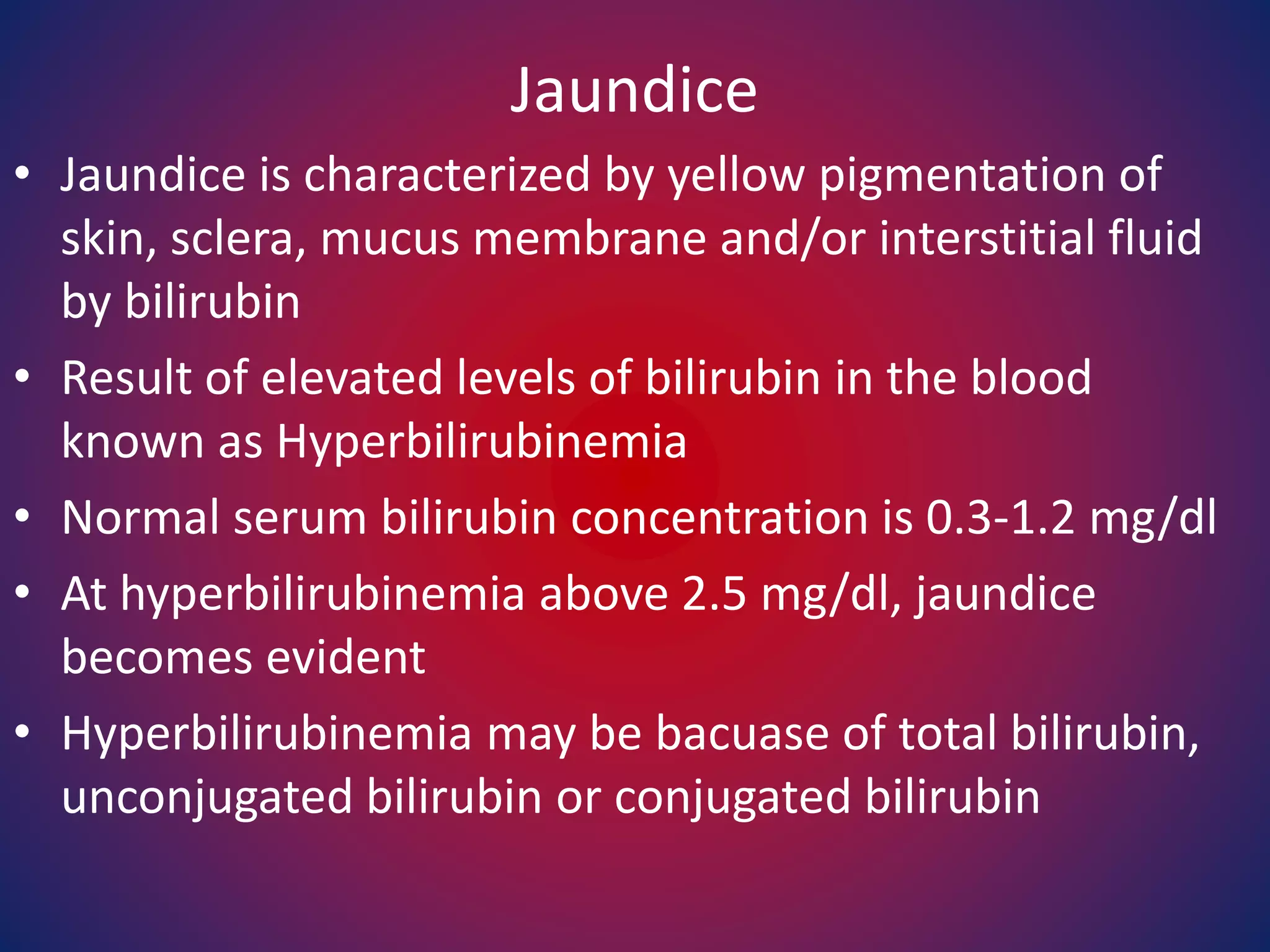 Pathophysiology of jaundice | PPTX