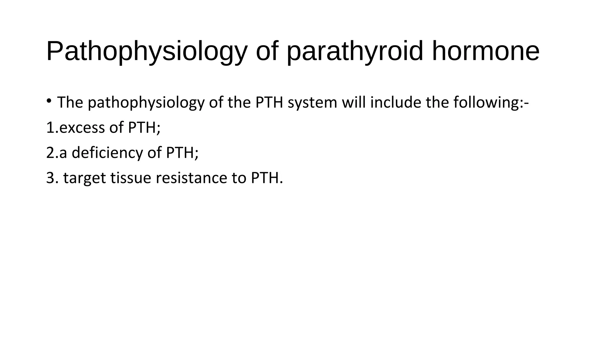 Pathophysiology of parathyroid hormone 2018 | PPT