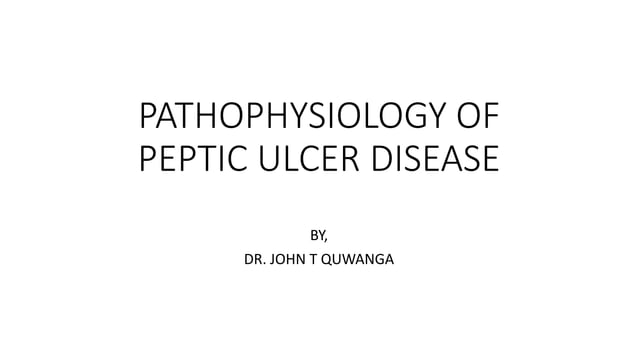 PATHOPHYSIOLOGY OF PEPTIC ULCER DISEASE.pptx