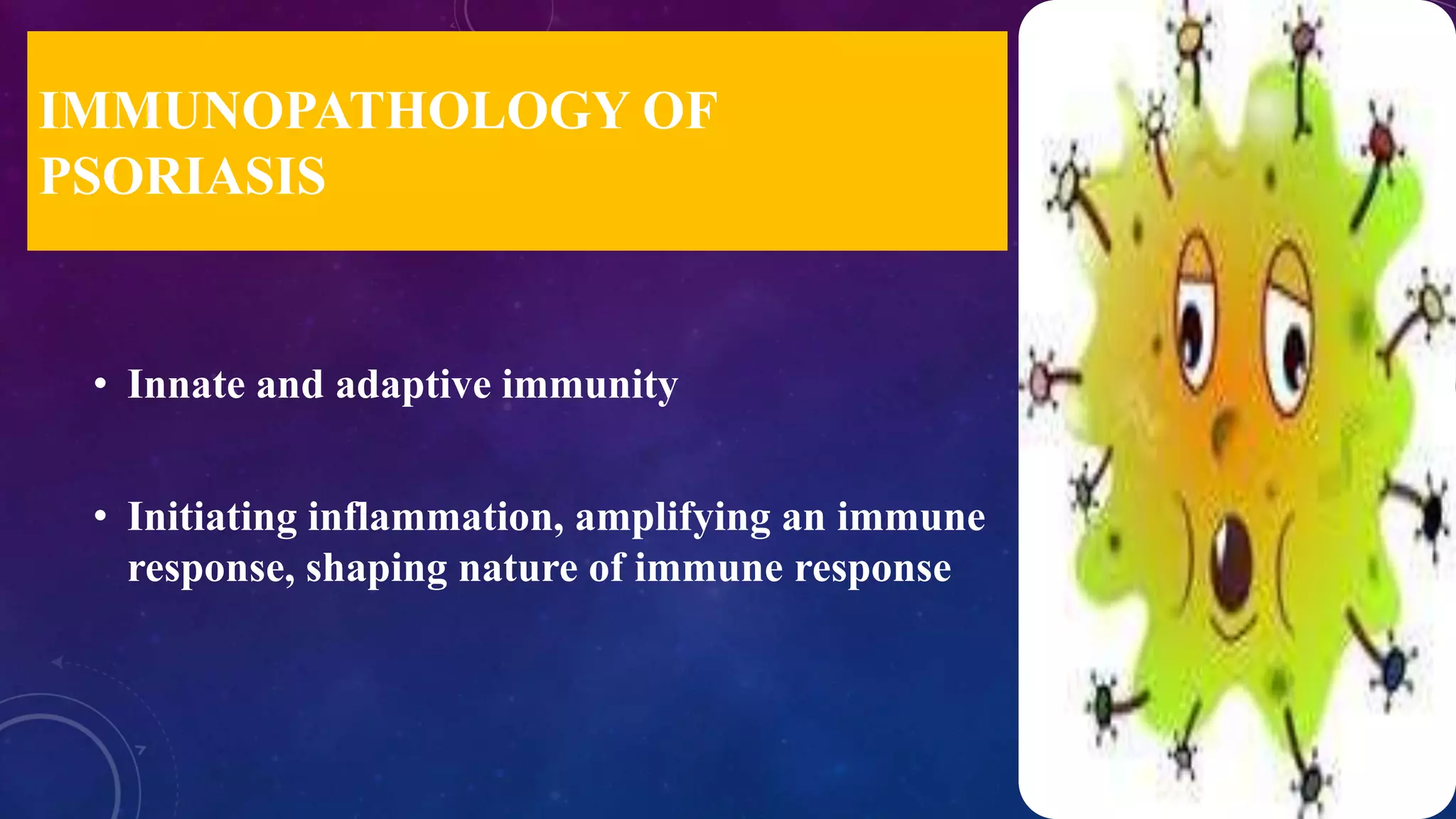 recent advances in the pathophysiology of psoriasis | PPTX