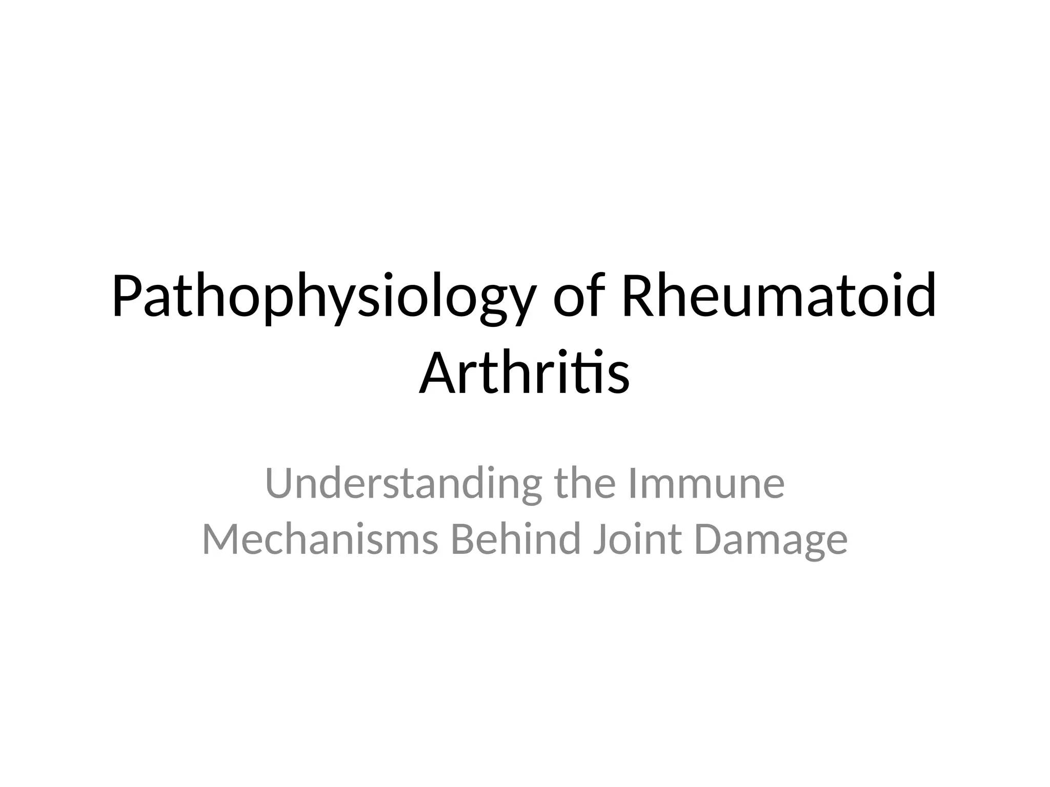 Pathophysiology_of_Rheumatoid_Arthritis and it's management.pptx