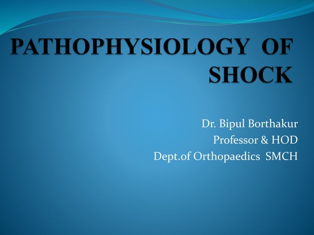 Pathophysiology of shock | PPTX | Lung and Respiratory Health | Diseases and Conditions