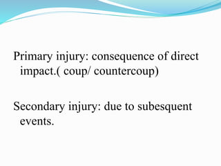 Pathophysiology of traumatic brain injury | PPTX