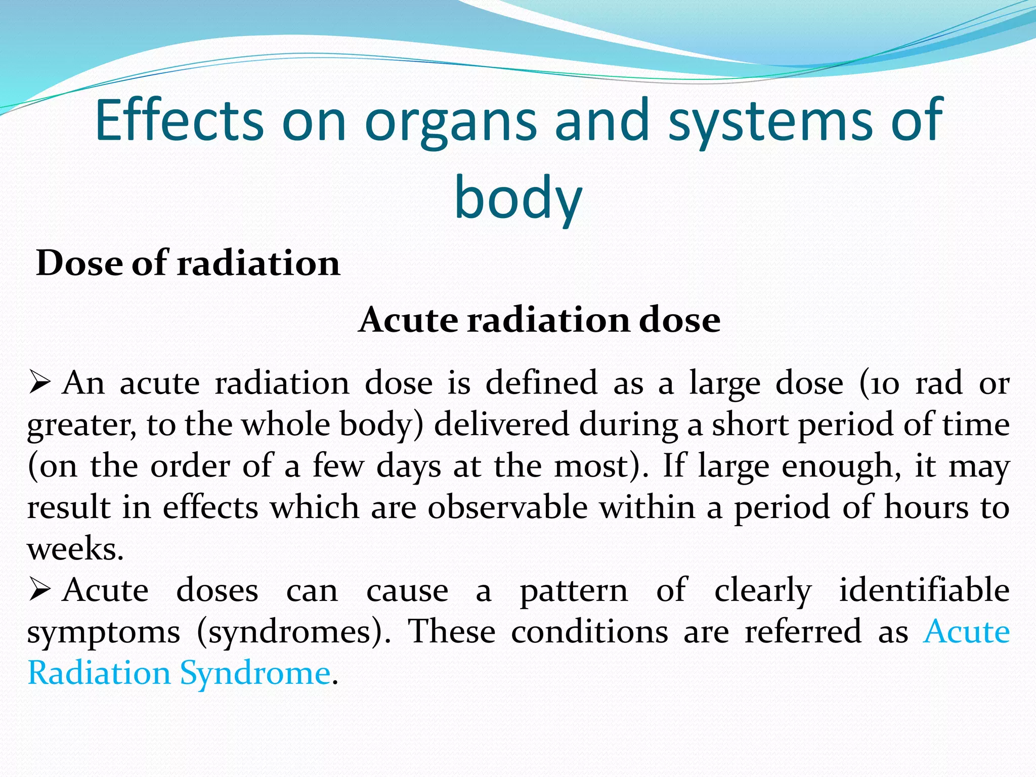 BIOLOGICAL EFFECTS OF RADIATION | PPTX