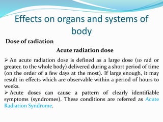 BIOLOGICAL EFFECTS OF RADIATION | PPTX